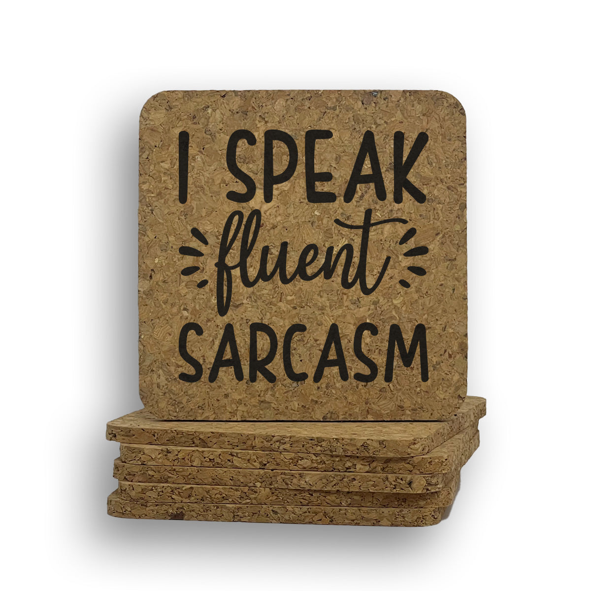 fluent in sarcasm